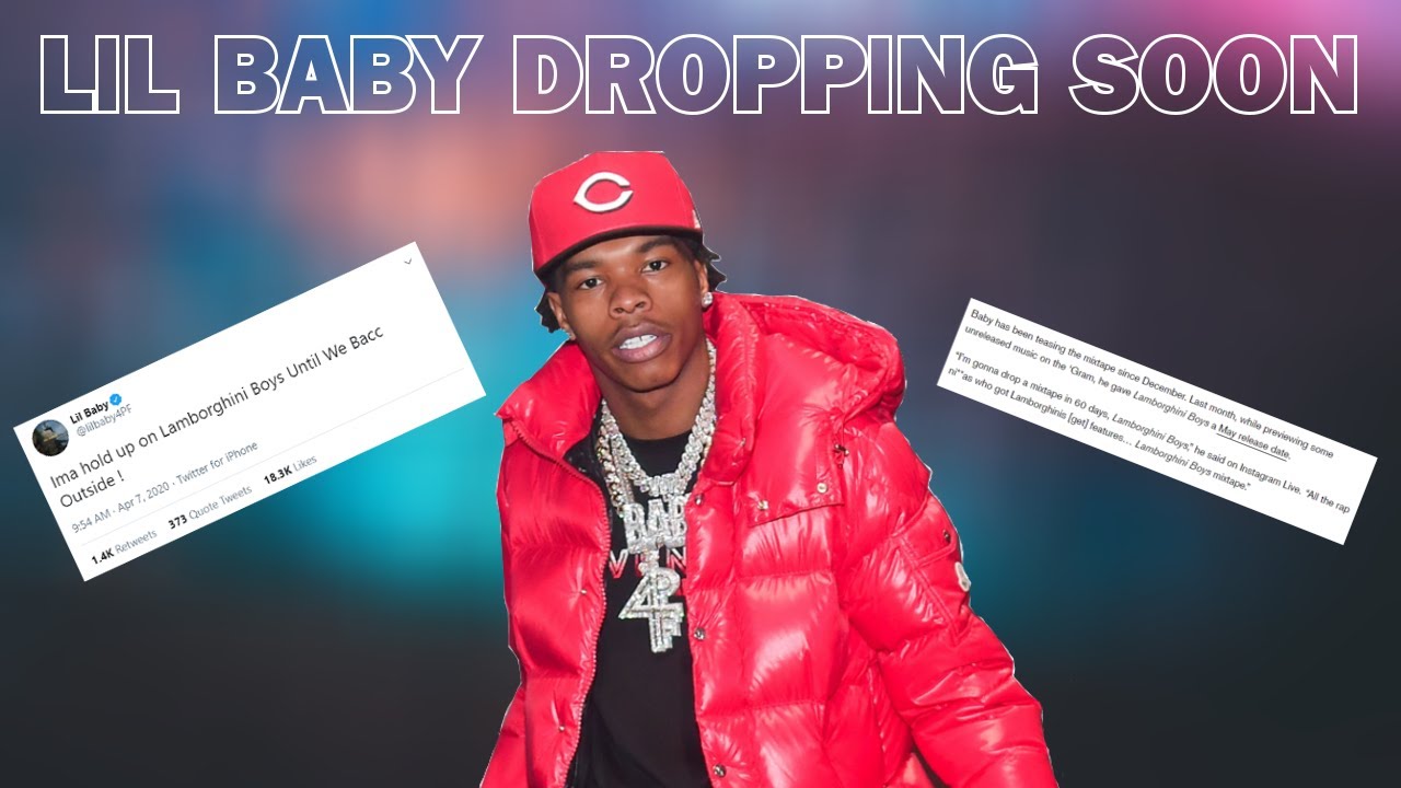 Lil Baby Is Dropping His New Album “Lamborghini Boys” Soon In 2020 ...