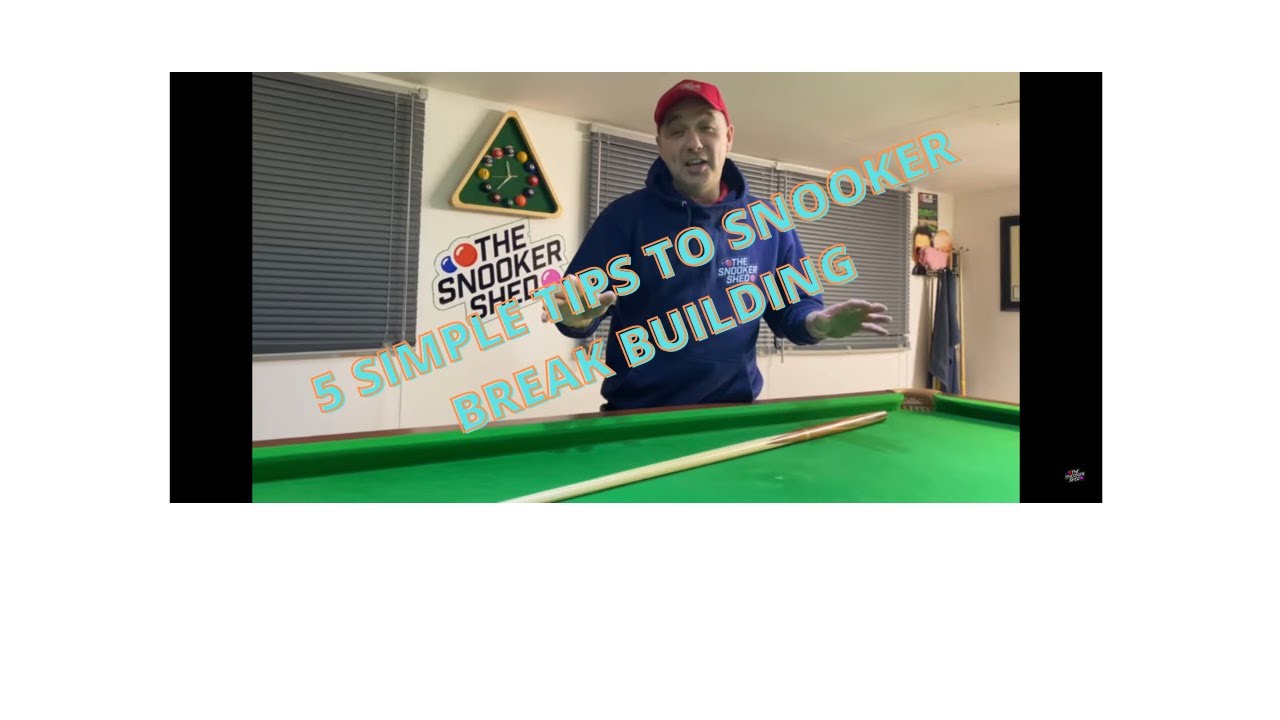 Simple TIPS ON Snooker BREAK BUILDING - YouTube
