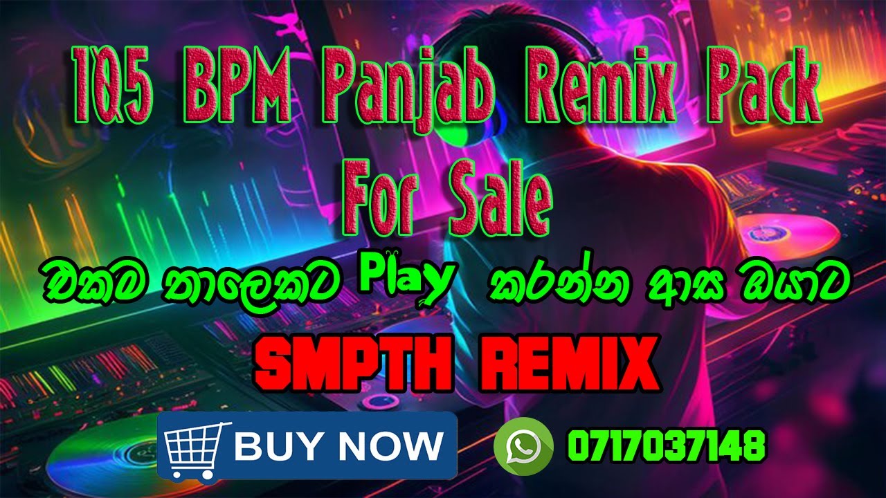 105BPM Panjab Remix Pack For Sale || No Name Tag || SMPTH Remix ...