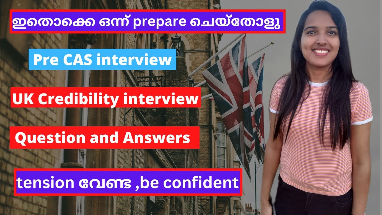 UK Credibility Interview Pre CAS Interview Question Answers YouTube uk-credibility-interview-pre-cas-interview-question-answers-youtube