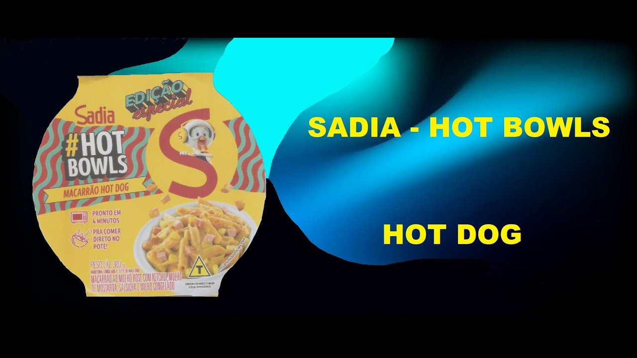 Hot Bolws Sadia - Macarrão Sabor - HOT DOG - Será que é Bom? - YouTube