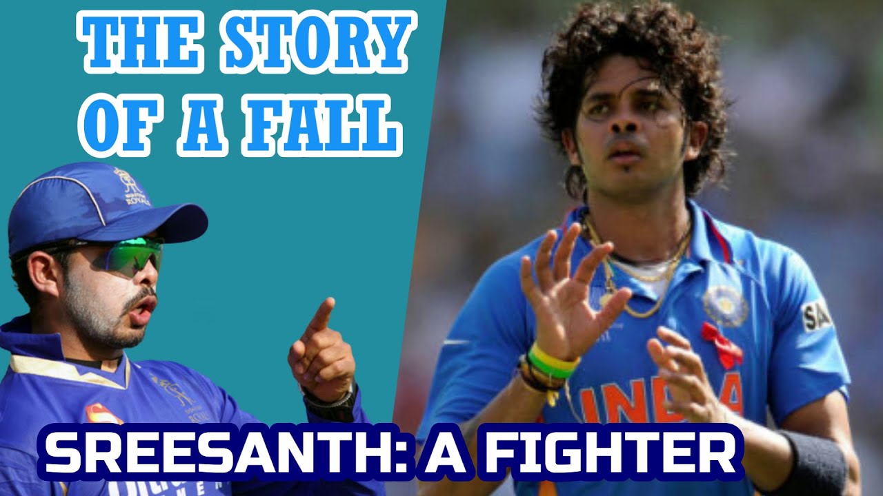 Sreesanth: the story of a fall | Fighting back after a jail sentence ...