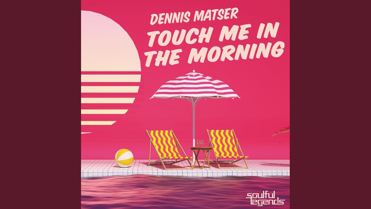 Touch Me in the Morning (Original Mix) - YouTube