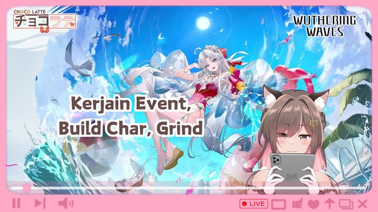 【Wuthering waves- Choco Latte Vtuber】weekly sama selesein event? ♡ - YouTube