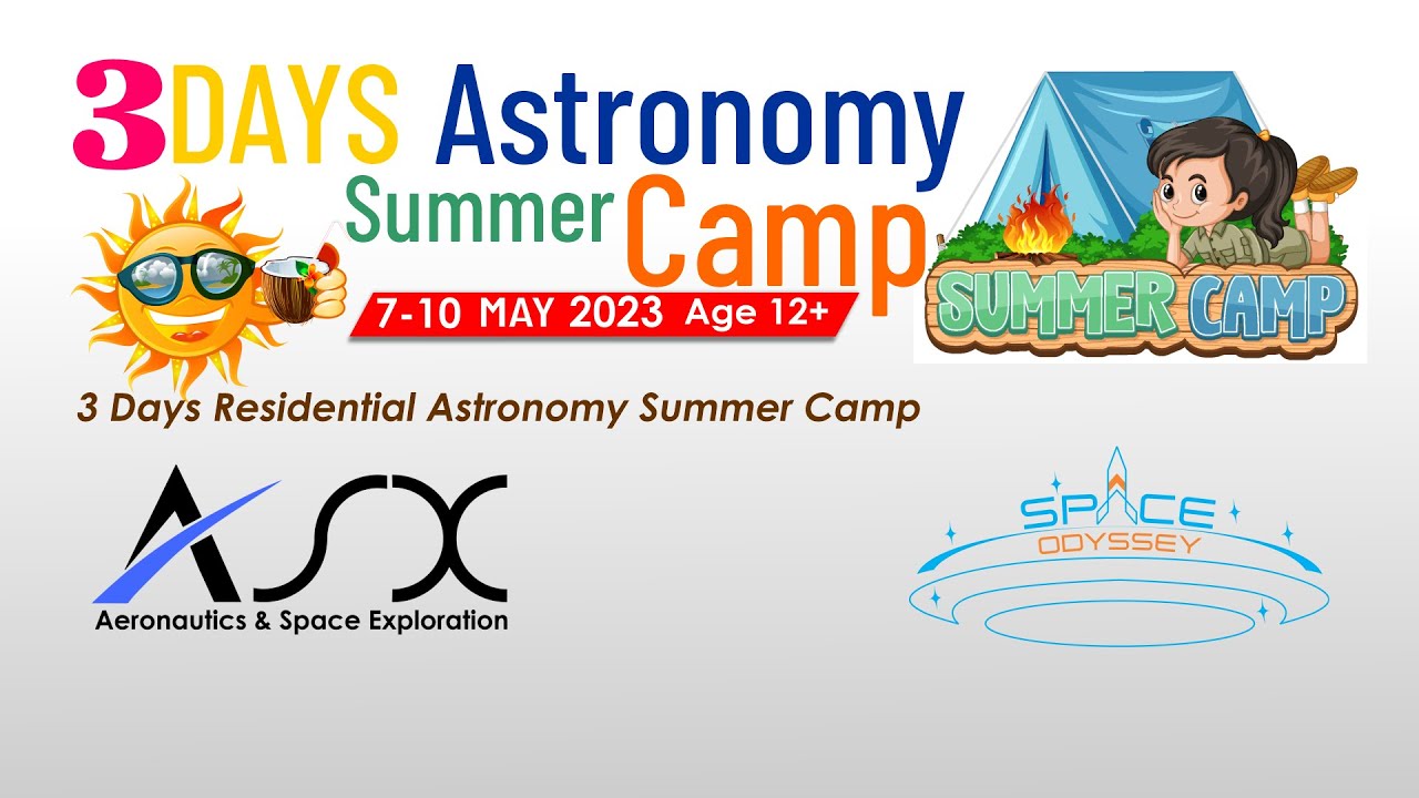 AXSX- Astronomy Summer Camp | Kids Camp around Pune | Summer Camp 2023 ...
