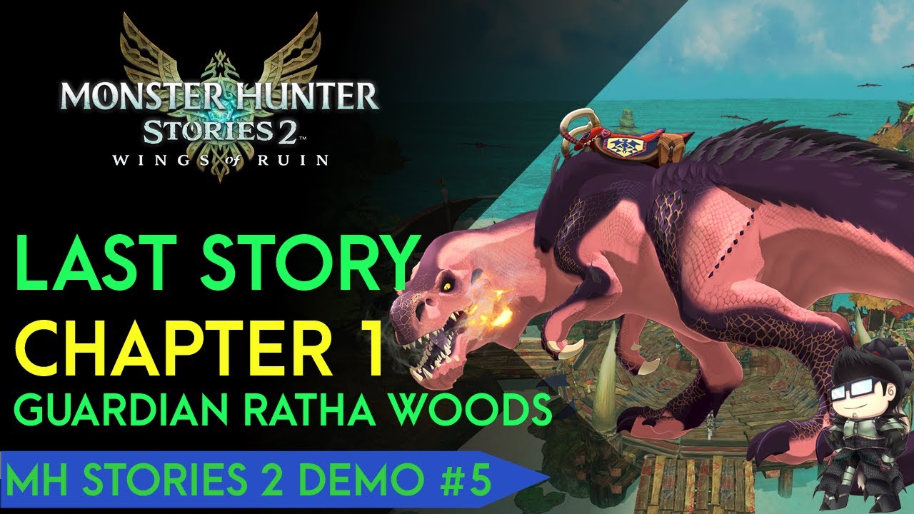 Last Story Chapter 1 - Guardian Ratha Woods | MHST2 Demo Part#5 - YouTube