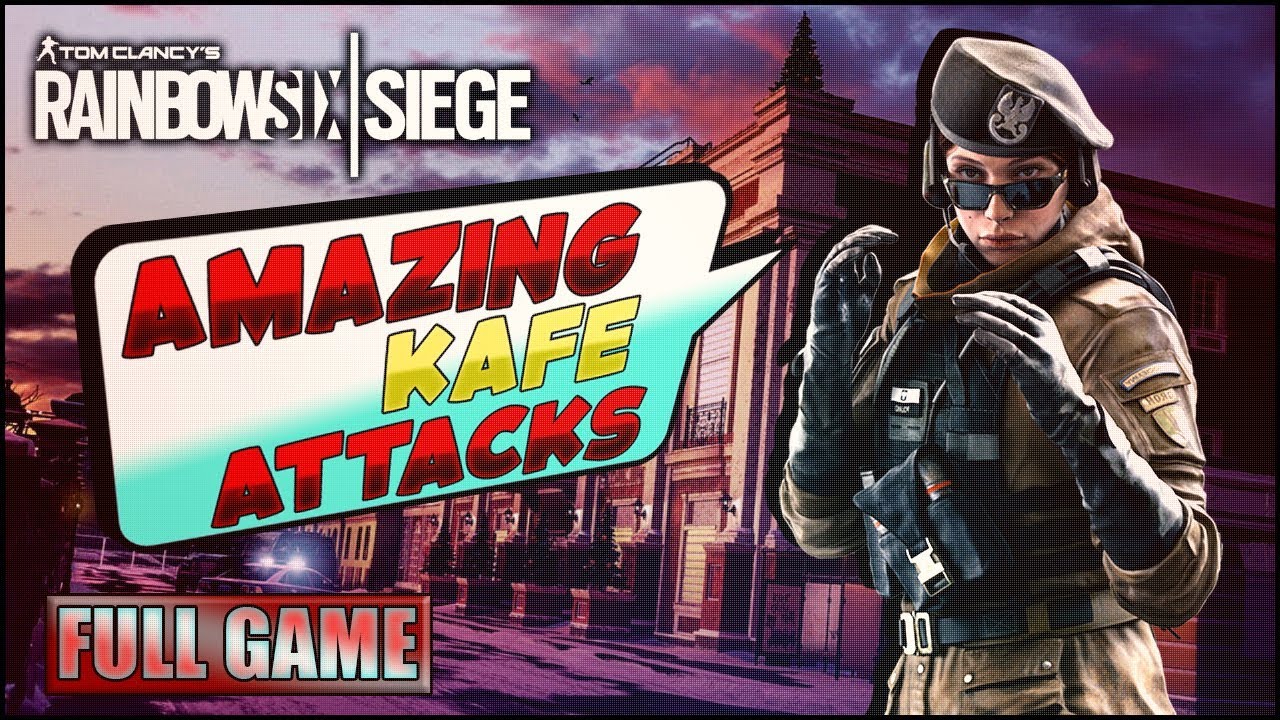 AMAZING ATTACKS ON KAFE (FULL GAME - Go4) | Rainbow Six Siege - YouTube