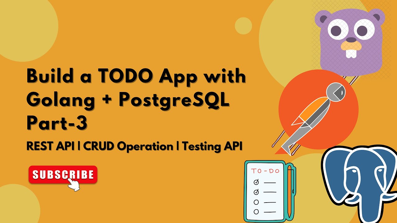 Golang Todo App Part3 Rest Api Crud Operation Working With Database Codeandcreatex Youtube