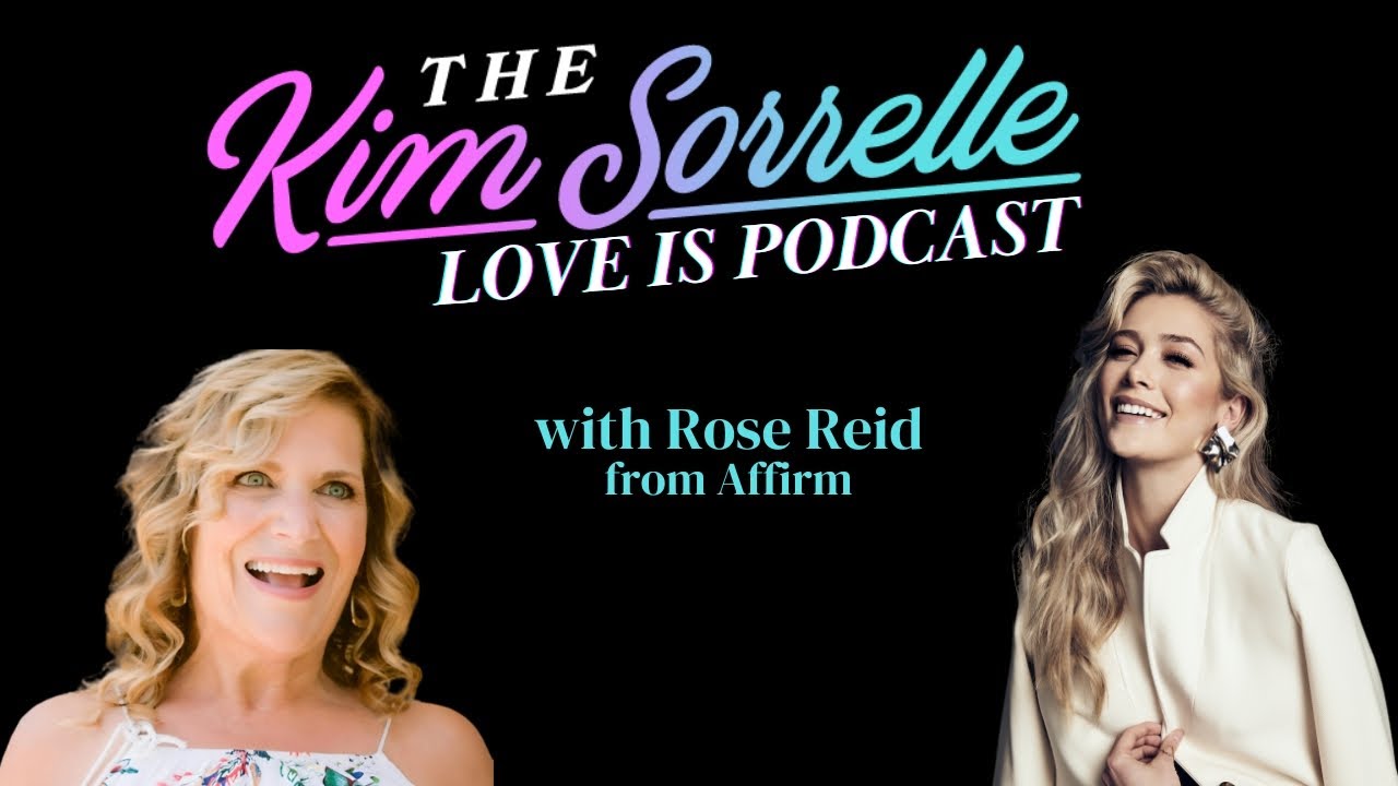 Rose Reid | The Love is Podcast | Kim Sorrelle - YouTube