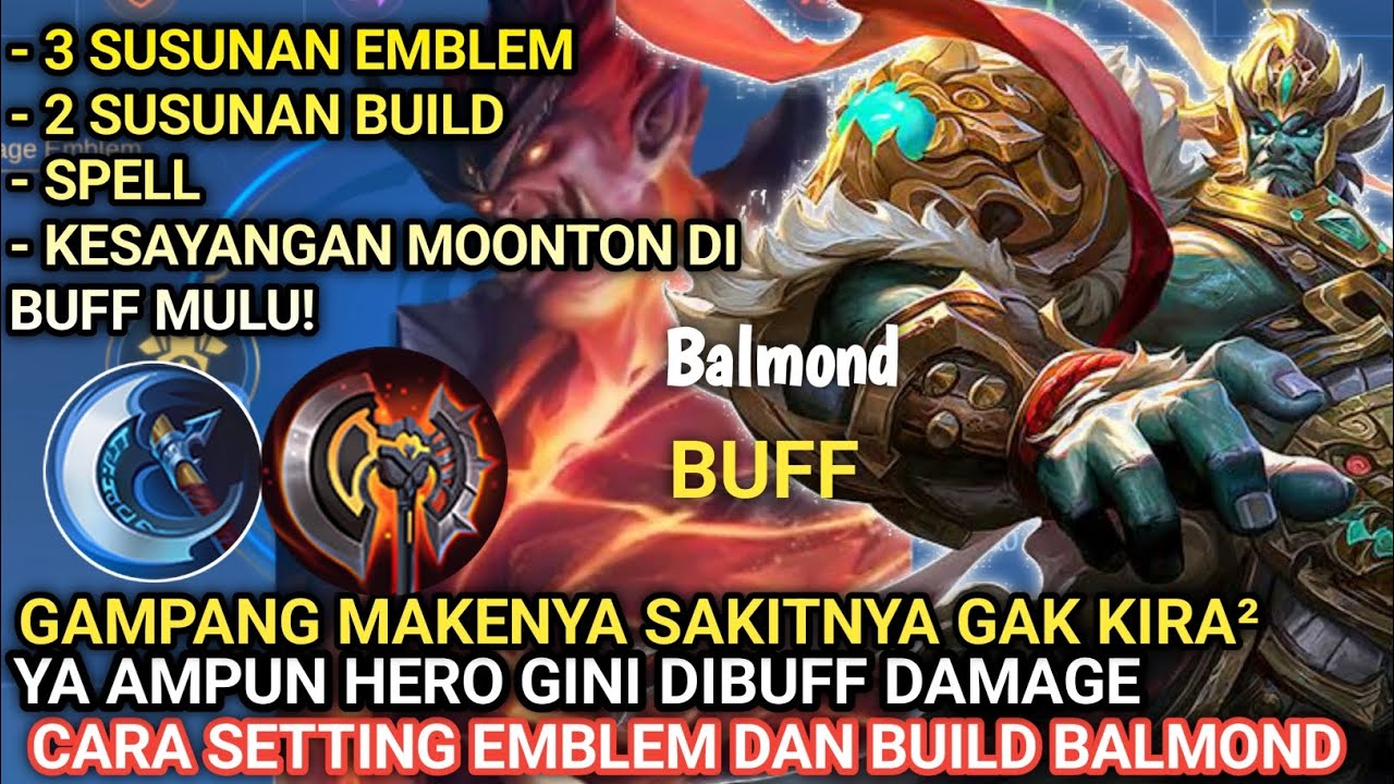 SIBURIK DI BUFF! SET BUILD BALMOND TERSAKIT 2024 | EMBLEM BALMOND ...
