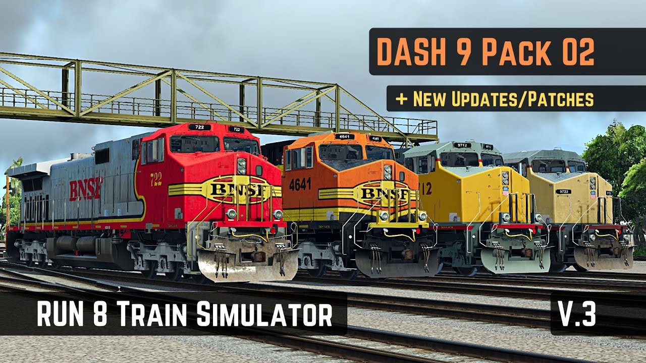 RUN 8: Train Simulator V3 | Dash 9 Pack 02 + Updates - YouTube