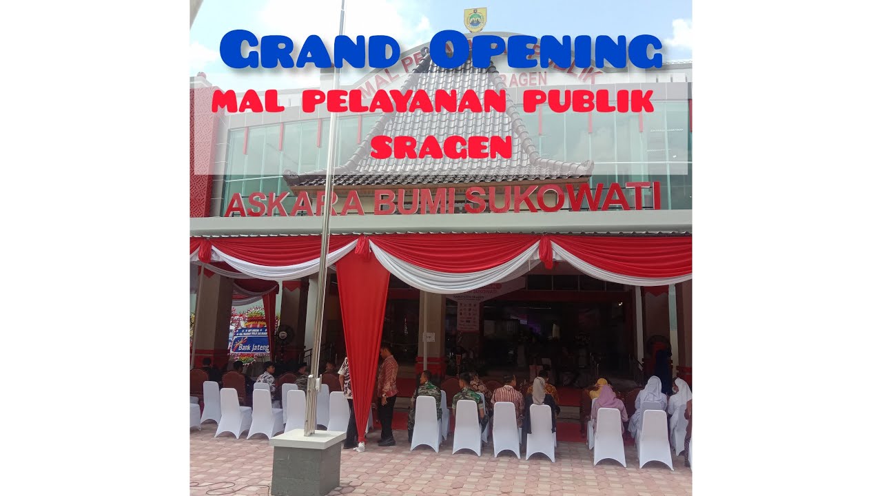 GRAND OPENING MAL PELAYANAN PUBLIK SRAGEN || ASKARA BUMI SUKOWATI - YouTube