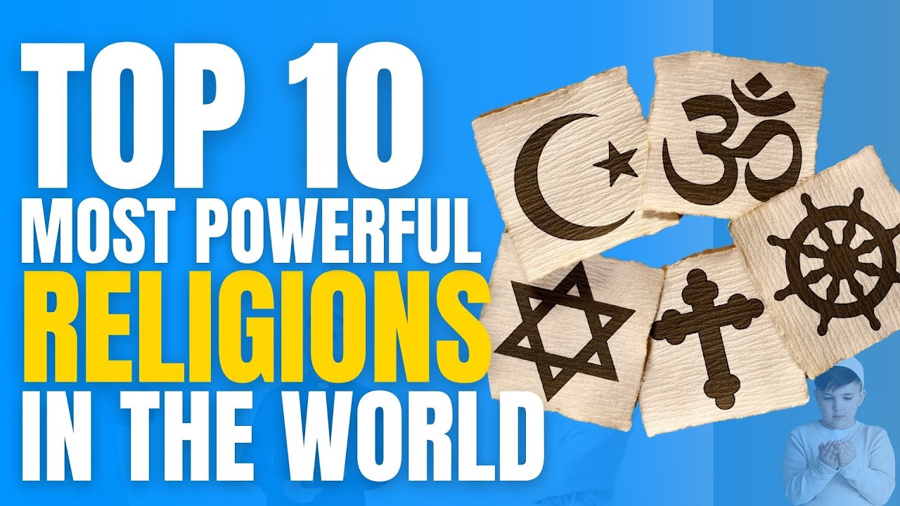 Top 10 Most Powerful Religions In The World - YouTube