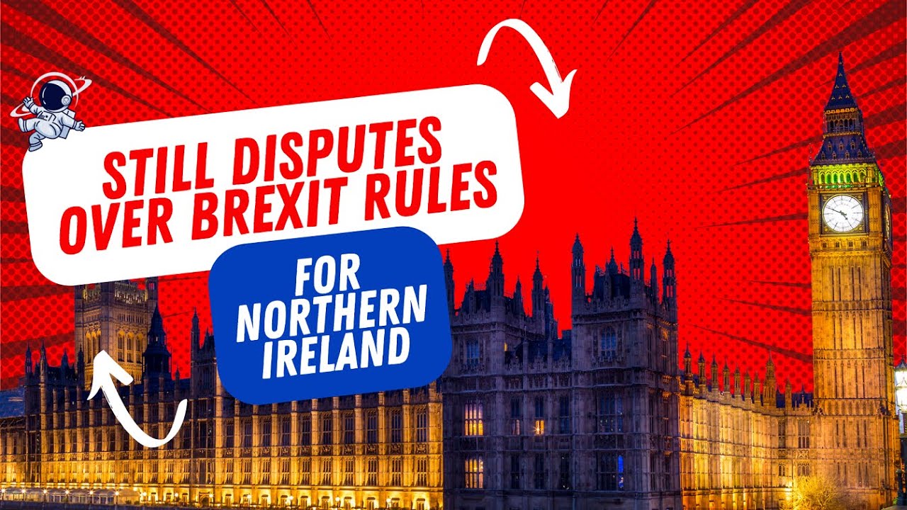 Dispute over Brexit rules for Northern Ireland | Outside Views - YouTube