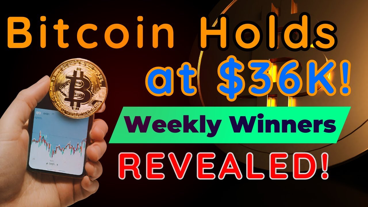Bitcoin Holds at $36K! 🚀📈 Top Weekly Winners REVEALED! 💰🔍|| A2Z Crypto ...