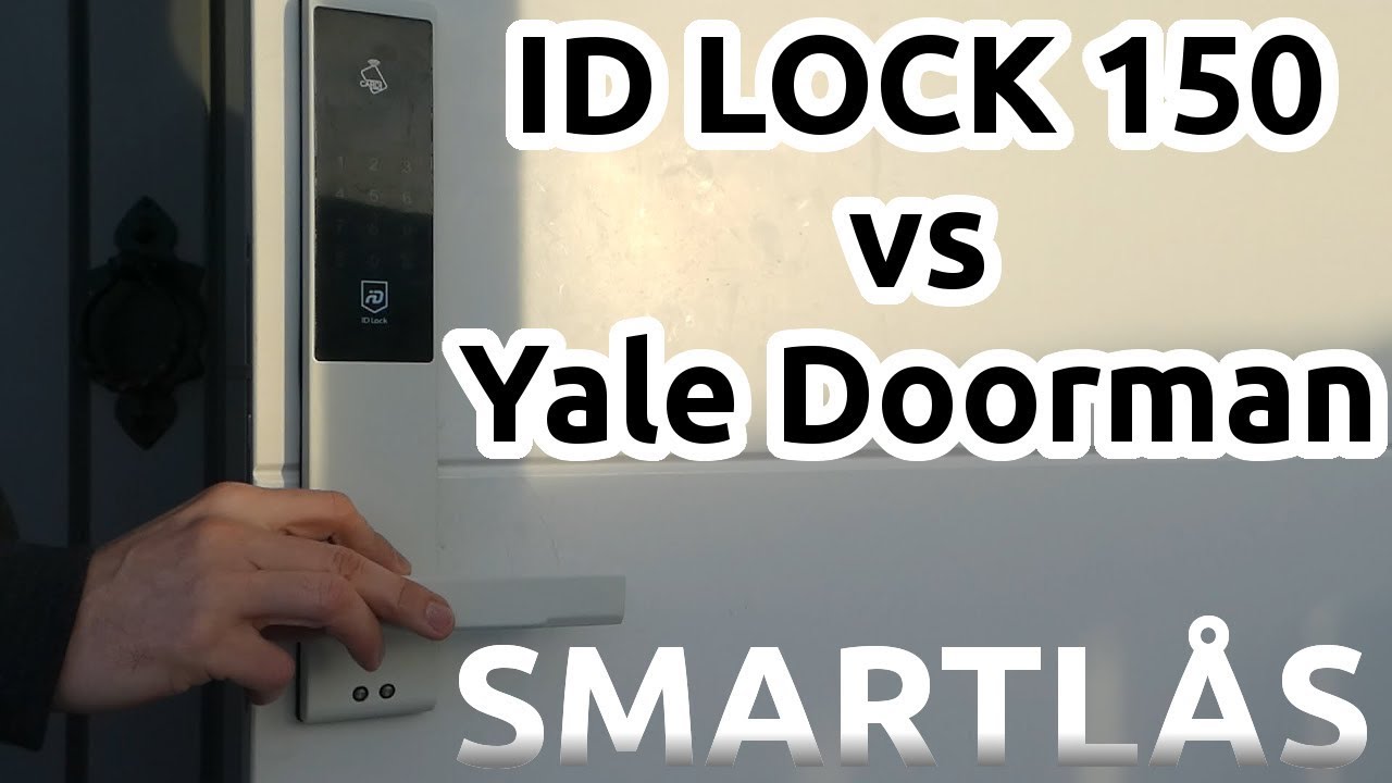 ID Lock 150 test och jämförelse mot Yale Doorman - YouTube