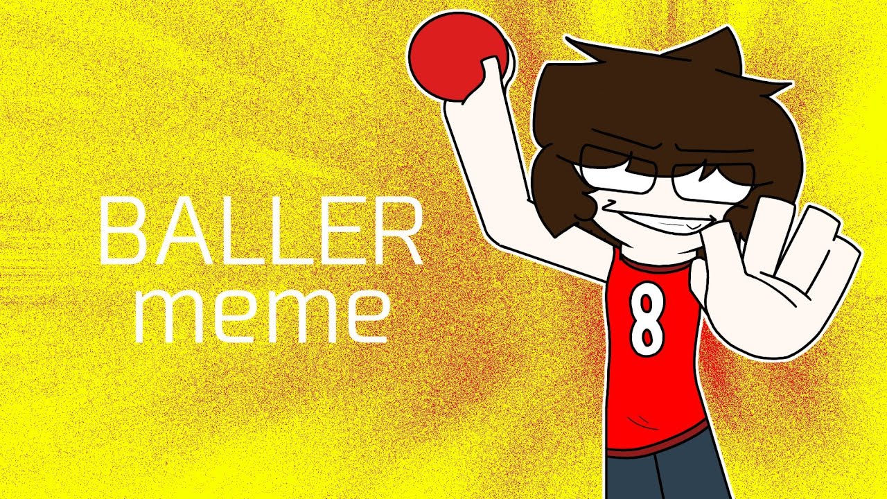 Baller | Meme | FW - YouTube