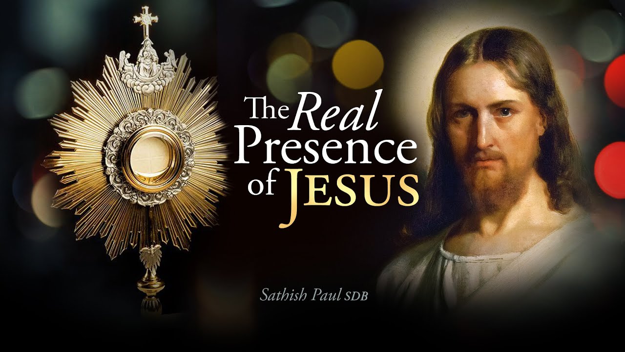 The Real Presence of Jesus - YouTube