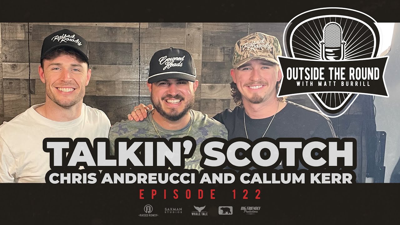Episode 122 - Chris Andreucci and Callum Kerr - YouTube