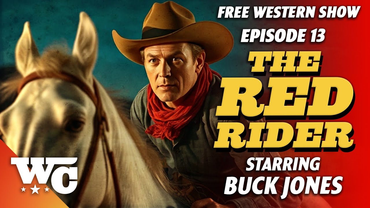 The Red Rider | S1E13 | The Night Raiders | Full Western TV Serial ...