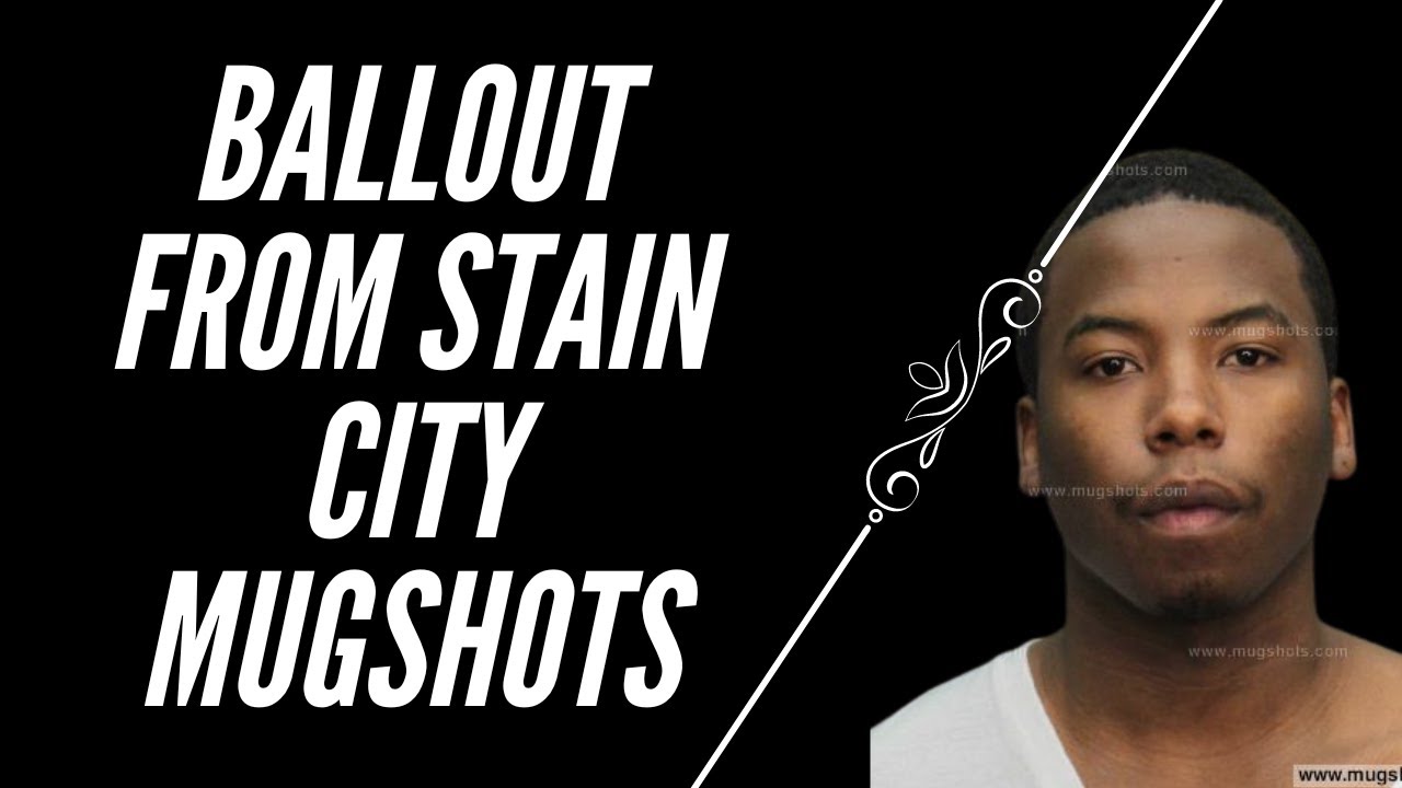 🇫🇷🇺🇸 BALLOUT (STAIN CITY x GLO GANG) | Every MUGSHOTS with CHARGES ...