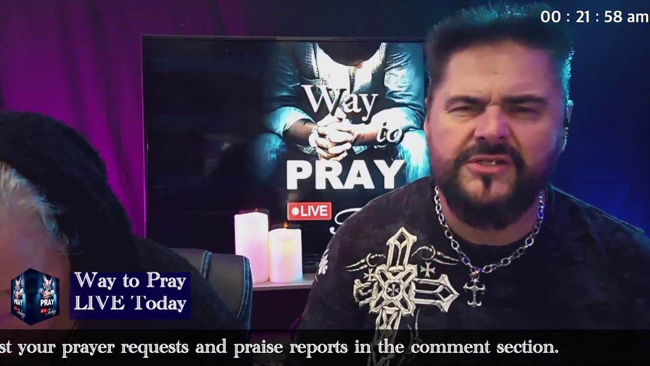 Way To Pray Live Today's Live broadcast - YouTube