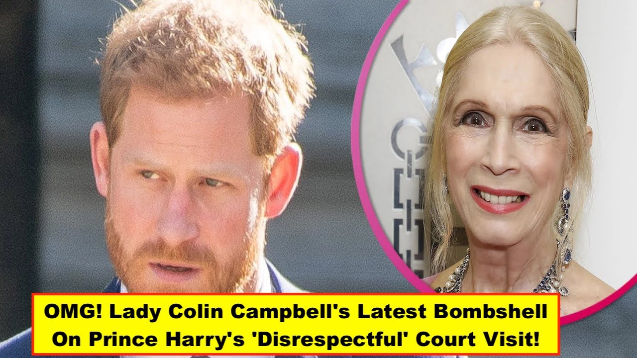 OMG! Lady Colin Campbell's Latest Bombshell Today After Prince Harry's ...