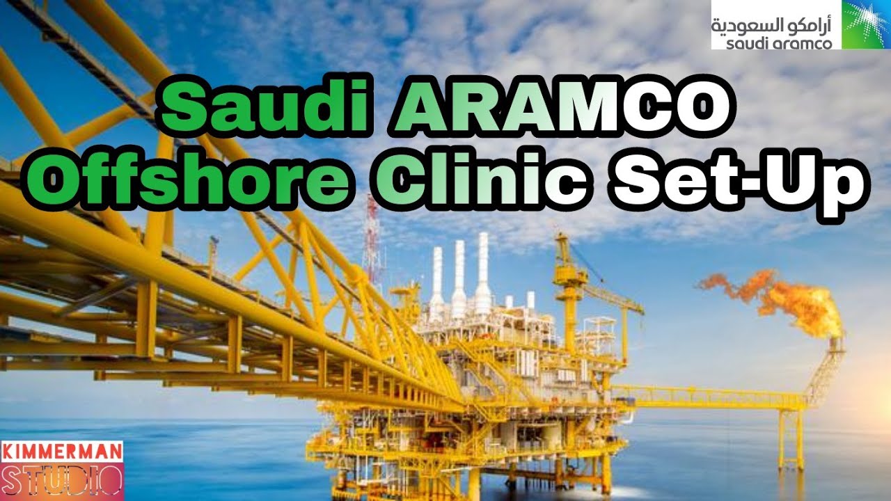 Saudi ARAMCO - JHAH Offshore Clinic Set Up - Remote Area Clinic | # ...