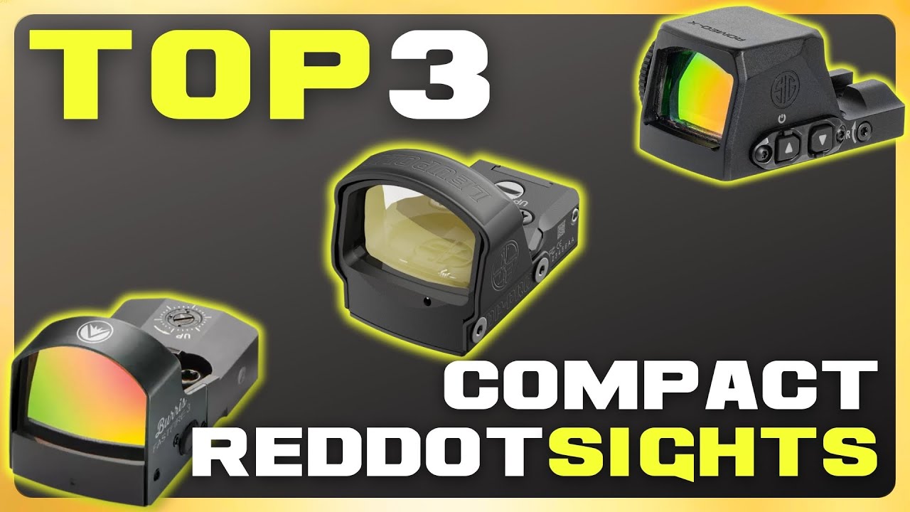 Top 3 Compact Red Dot Sights YouTube top-3-compact-red-dot-sights-youtube