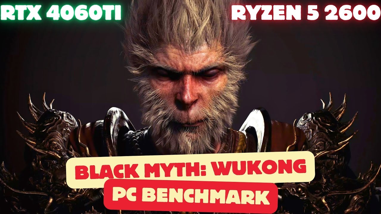 Black Myth Wukong Pc Benchmarks Rtx 4060ti Ryzen 5 2600 1080p