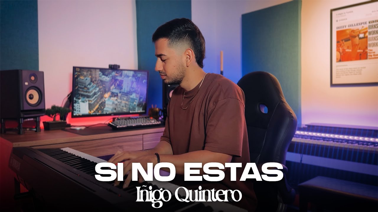 Si No Estás - Iñigo Quintero (Piano Cover) | Eliab Sandoval Chords ...