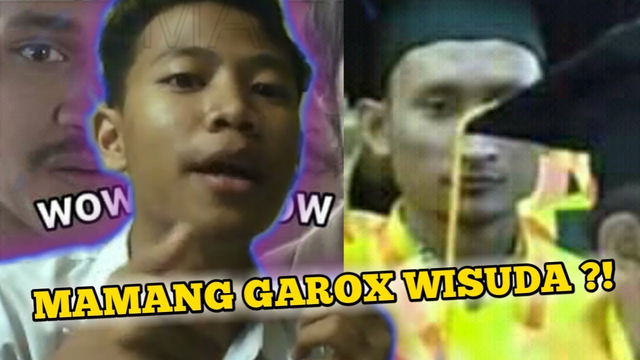 MAMANG GAROX WISUDA ?! - ASUPAN MEME WARGA +62 - YouTube