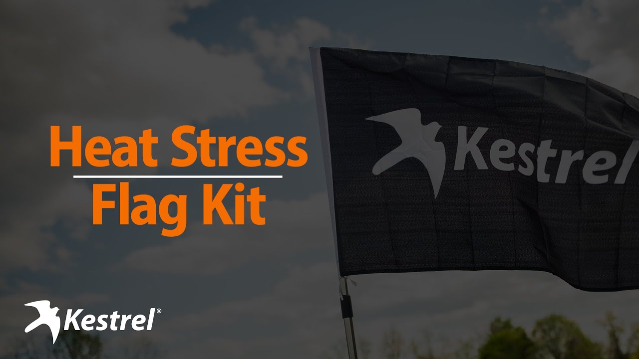 The Kestrel® Heat Stress Flag Kit: The Ultimate Heat Safety Solution ...