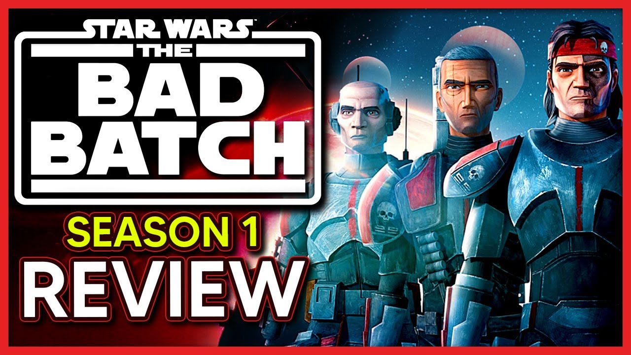 Star Wars The Bad Batch Season 1 Review - YouTube