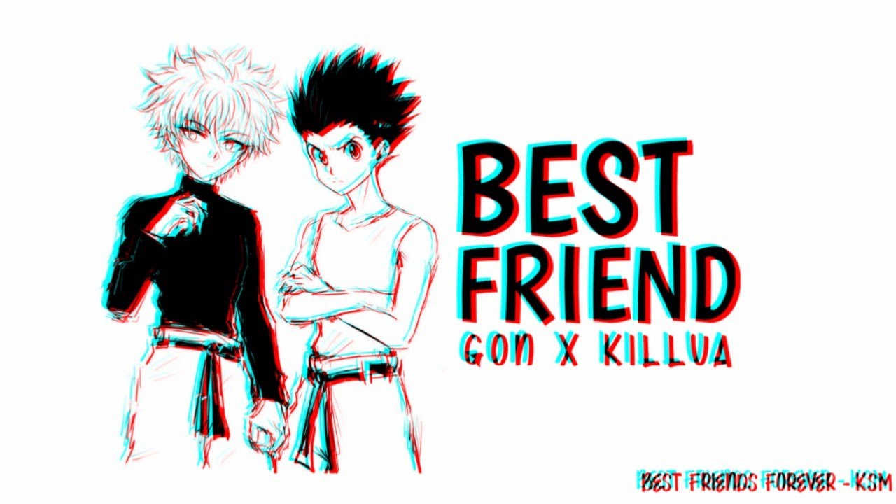 Gon x Killua - Best Friend 「Anime MV」 - YouTube