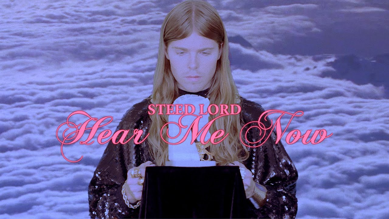 Steed Lord - Hear Me Now (Official Video) - YouTube
