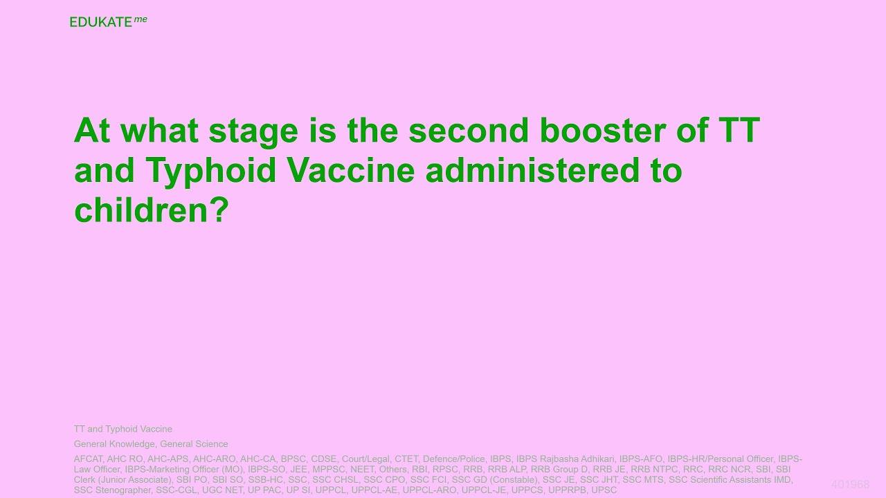 At what stage is the second booster of TT and Typhoid Vaccine ...