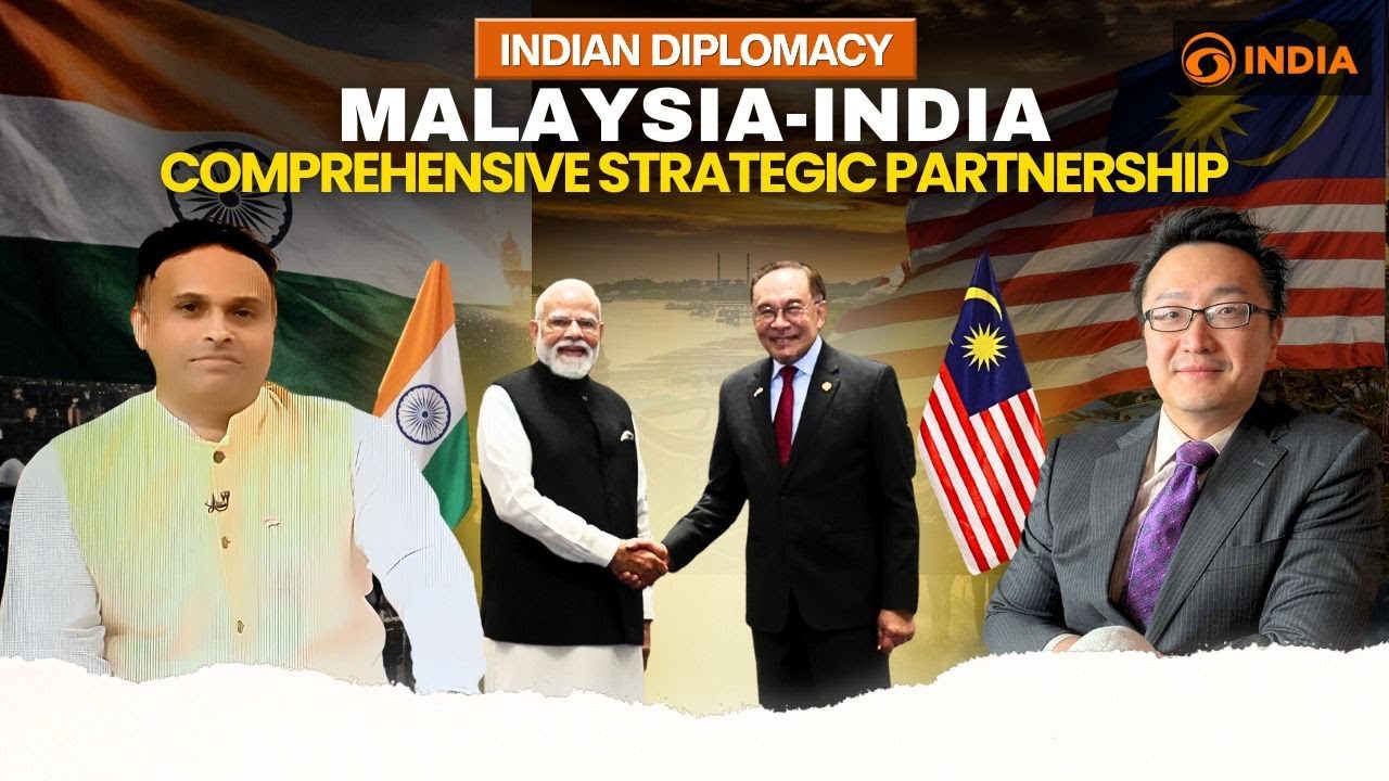 Indian Diplomacy: Malaysia-India Comprehensive Strategic Partnership ...