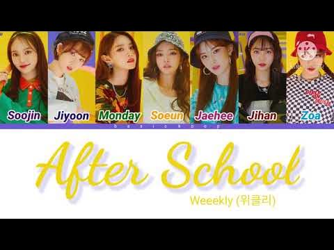 Weeekly (위클리) After School Lyrics [Color Coded Lyrics/Han/Rom/Eng] - YouTube