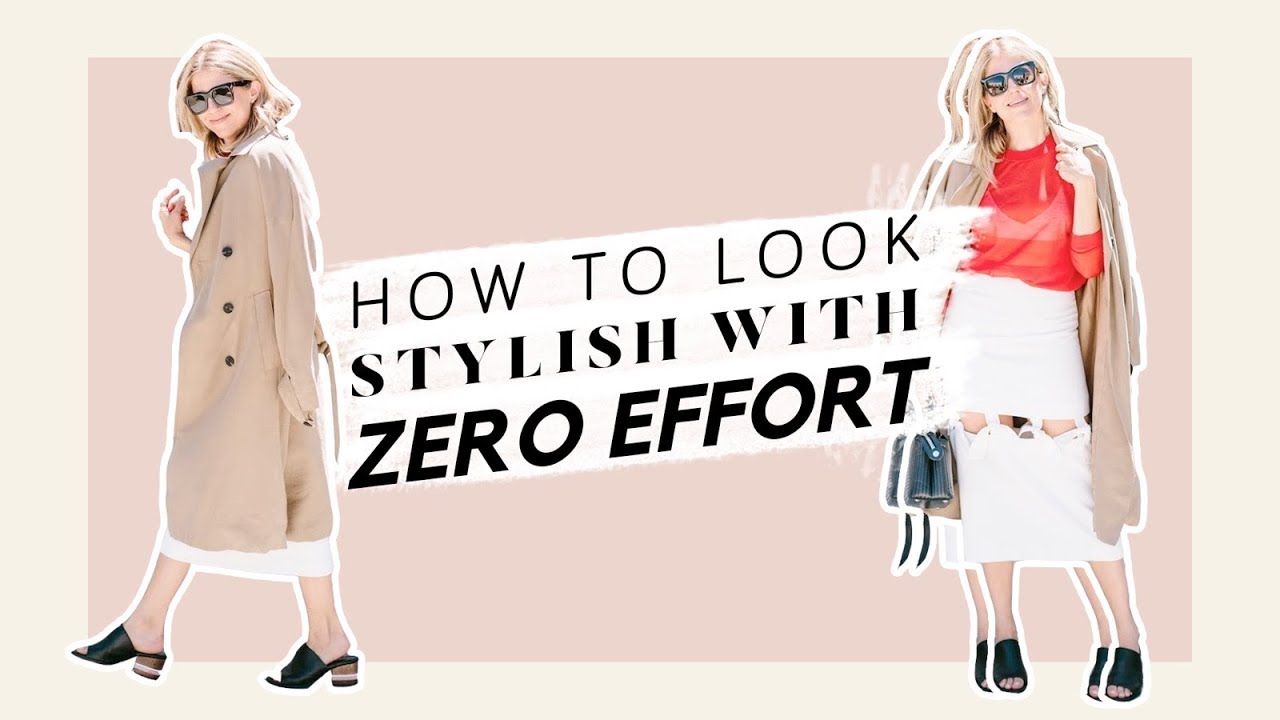 How To Look Stylish With ZERO EFFORT this Fall! - YouTube