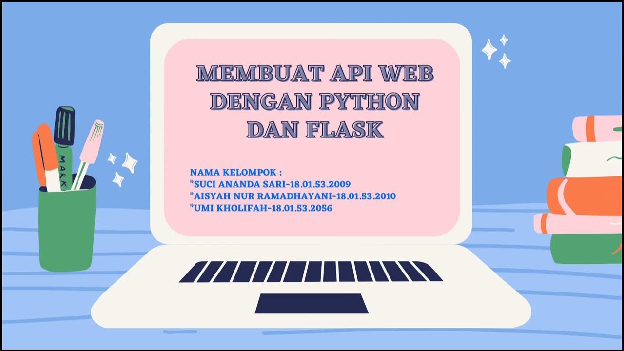 MEMBUAT API WEB DENGAN PYTHON DAN FLASK - YouTube