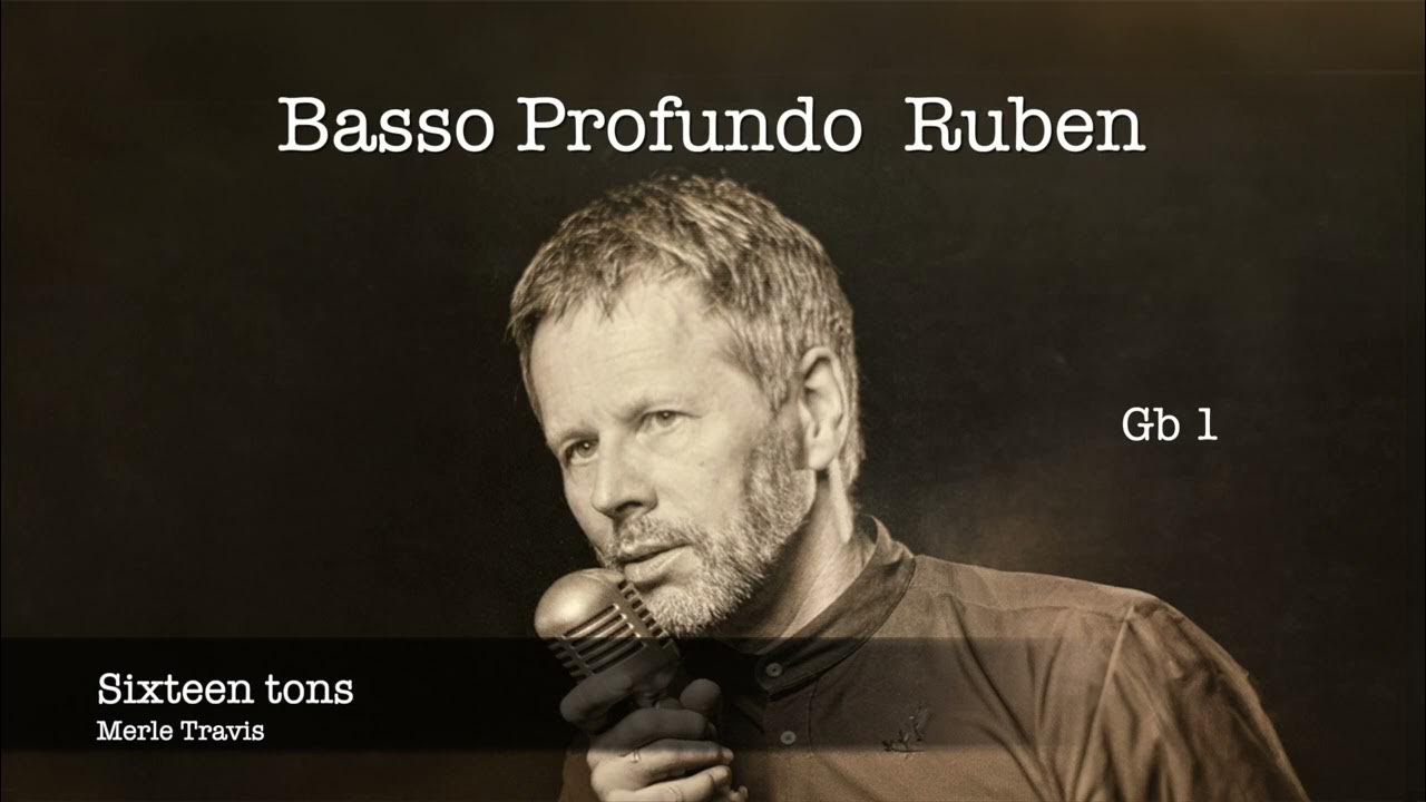 Basso Profundo Ruben SIXTEEN TONS - YouTube