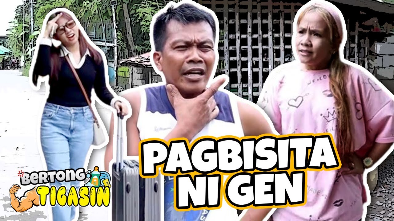Bertong Tigas Part 3 (Pagbisita ni Gen) | GnG TV - YouTube
