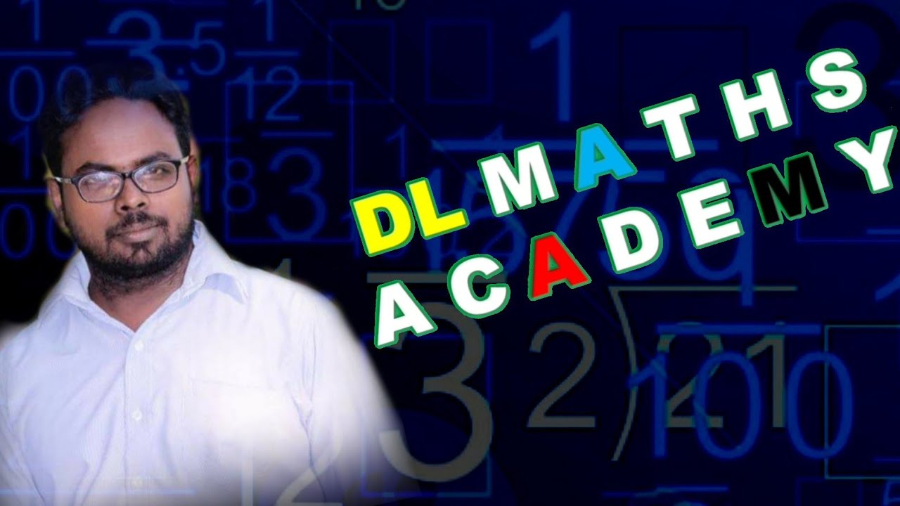 DL Maths academy New intro || Lesson vedeo coming soon || Deepal sir - YouTube