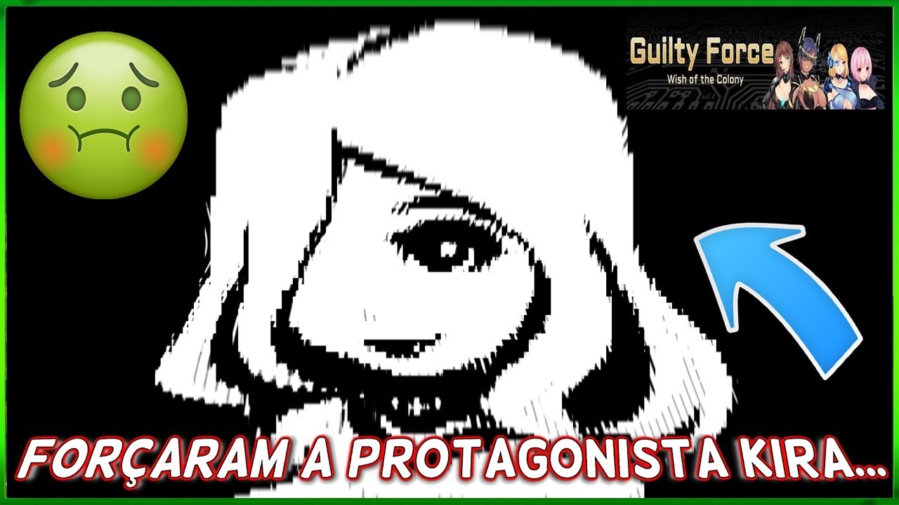 Guilty Force: Wish of the Colony - FORÇARAM E BRINCARAM COM A KIRA ...