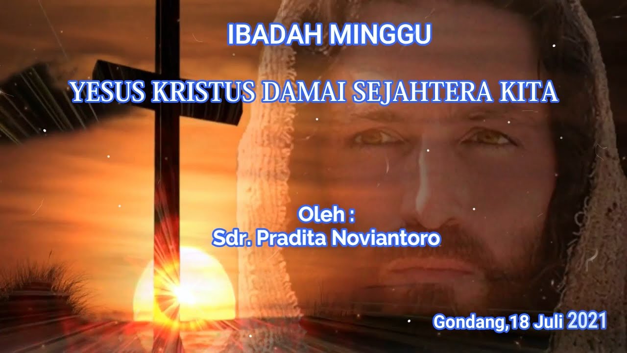 Ibadah Minggu 18 Juli 2021 Gkj Gondangwinangun Youtube