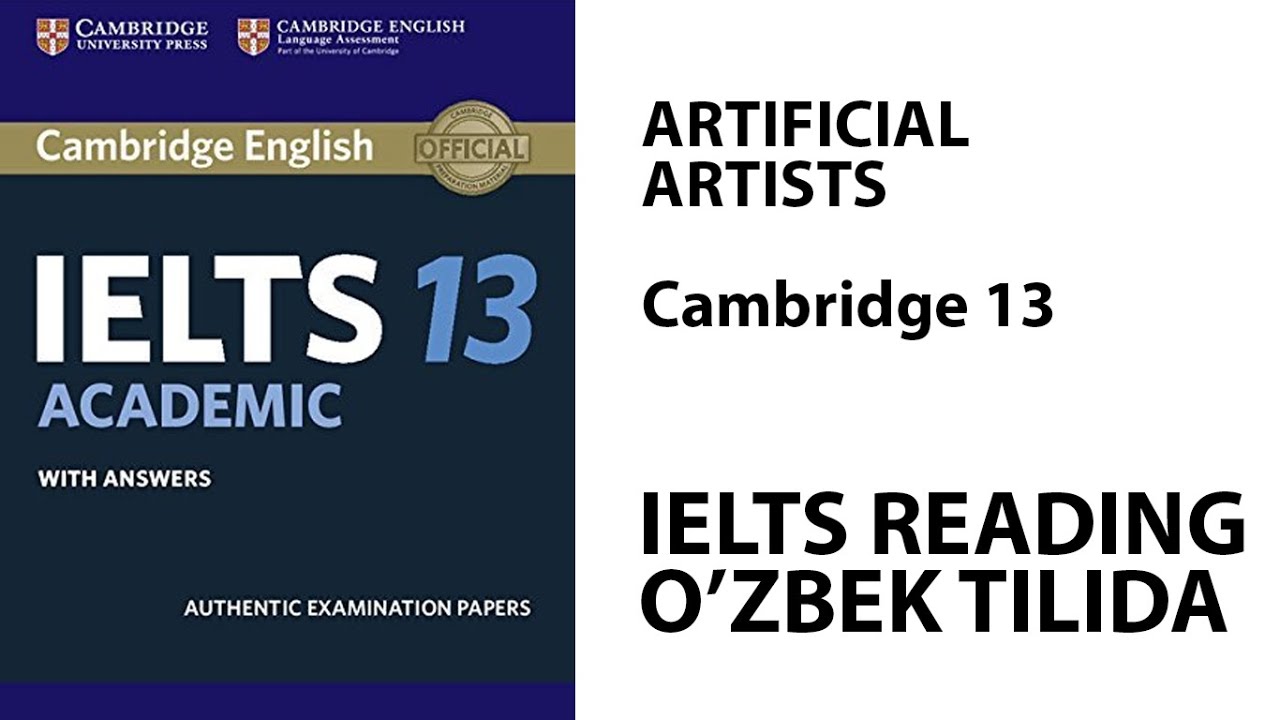 Artificial Artists | Cambridge 13, Test 1, P3 IELTS READING - YouTube