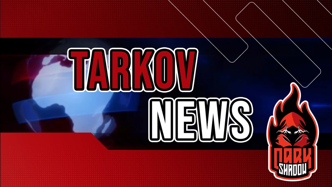 Tarkov News 10/07 - Buff 5.56 e SMGs - Kappa container mais facil ...