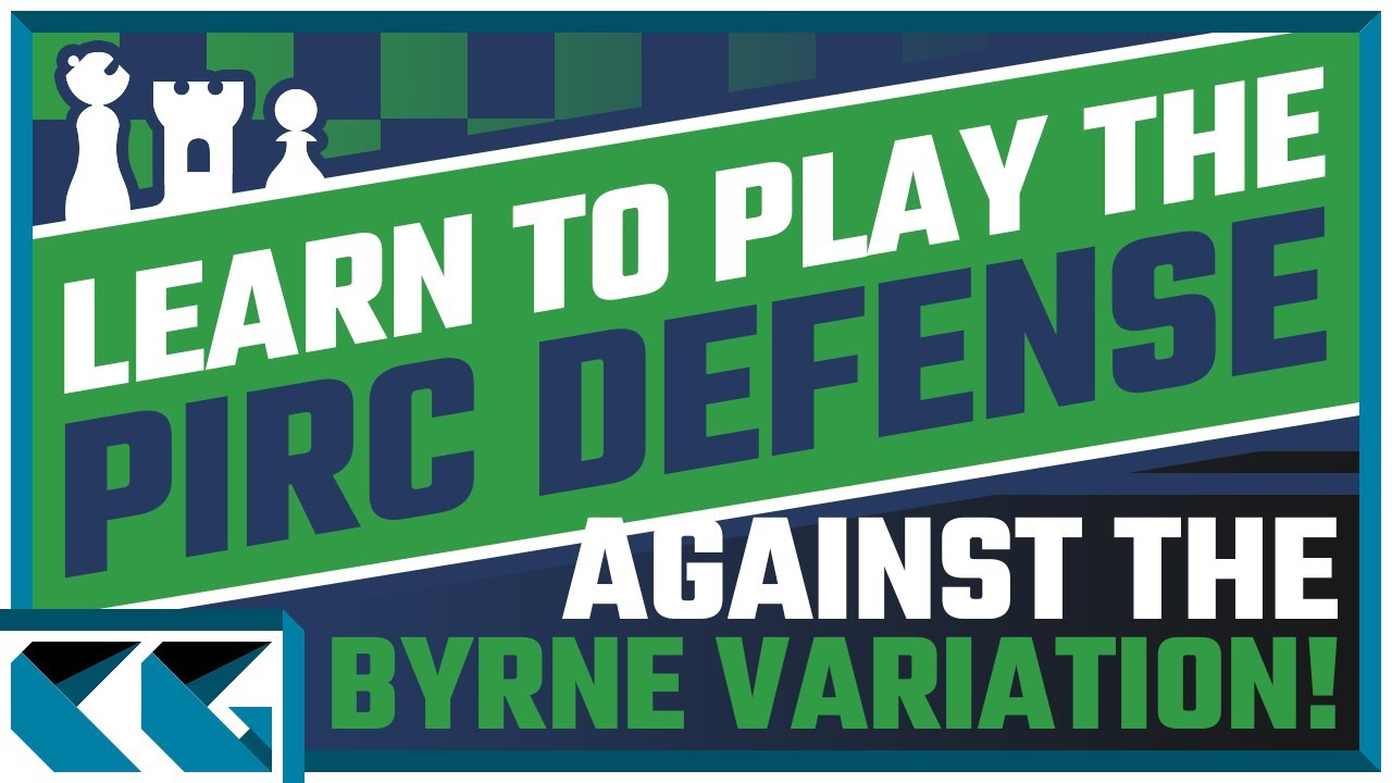 Chess Openings: Learn to Play the Pirc Defense - Crushing the Byrne ...