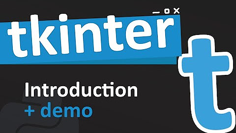 The complete guide to tkinter - YouTube